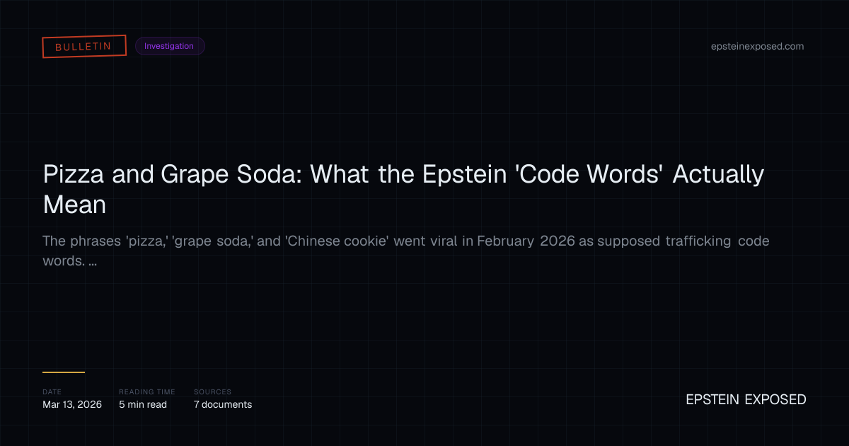 Pizza and Grape Soda: What the Epstein 'Code Words' Actually Mean ...